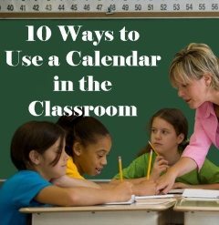 10 Ways to use a printable calendar in the classroom